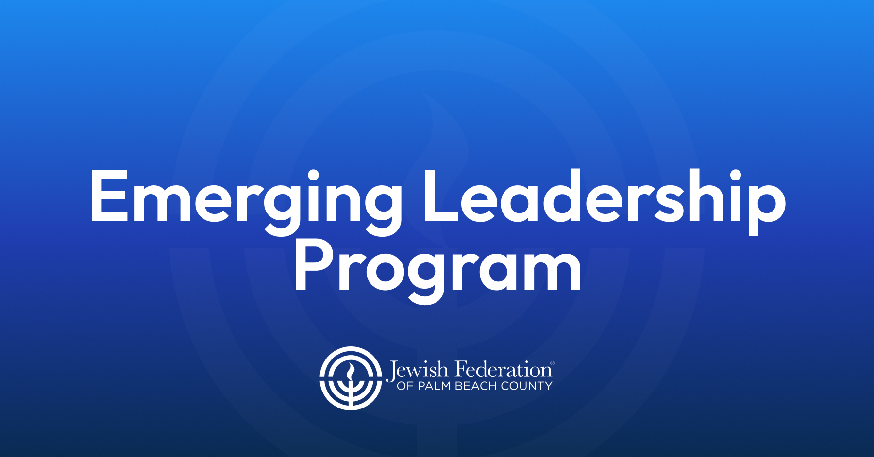 ELP Emerging Leadership Program - Jewish Federation of Palm Beach County