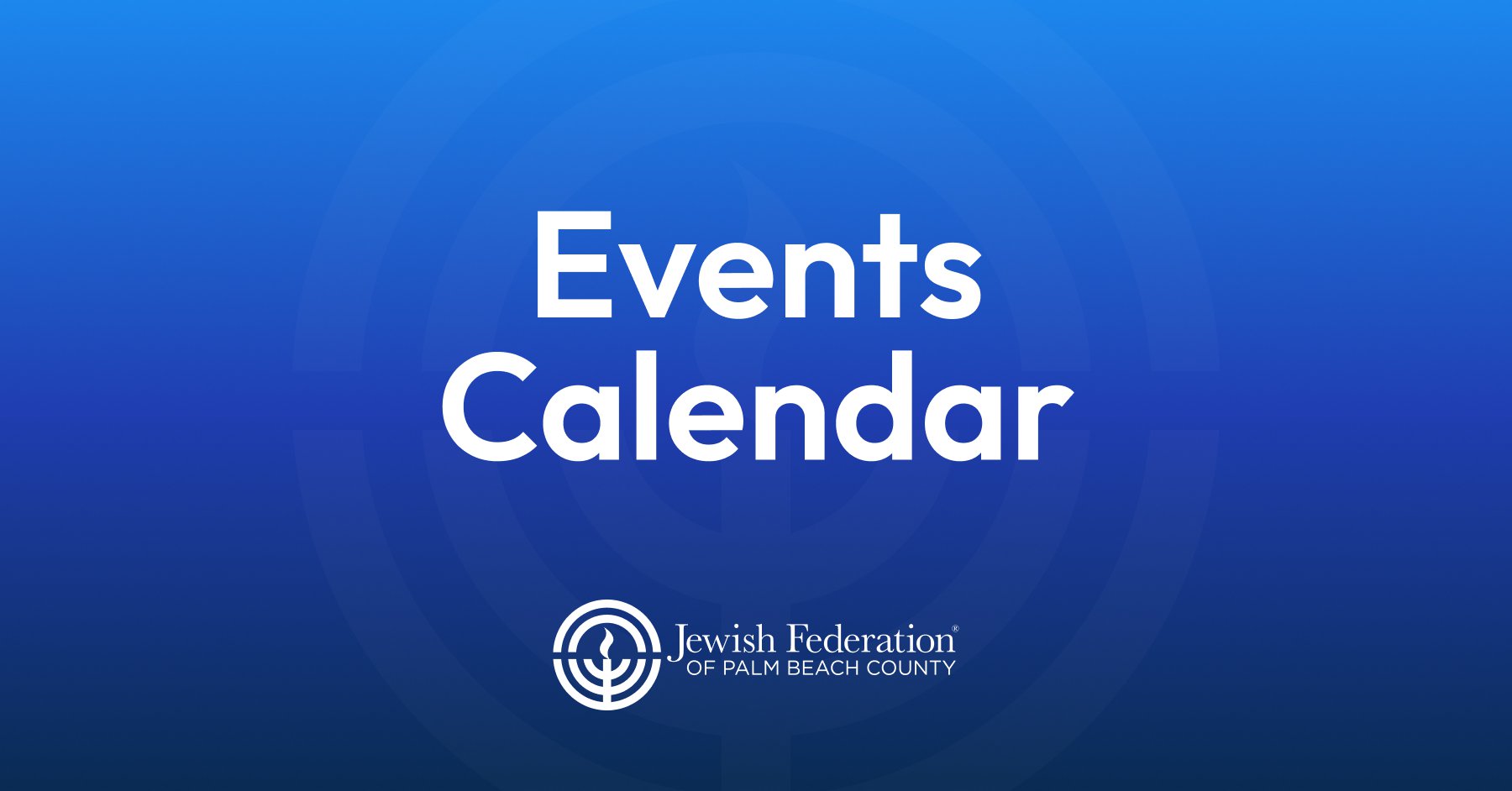 Events - Jewish Federation of Palm Beach County