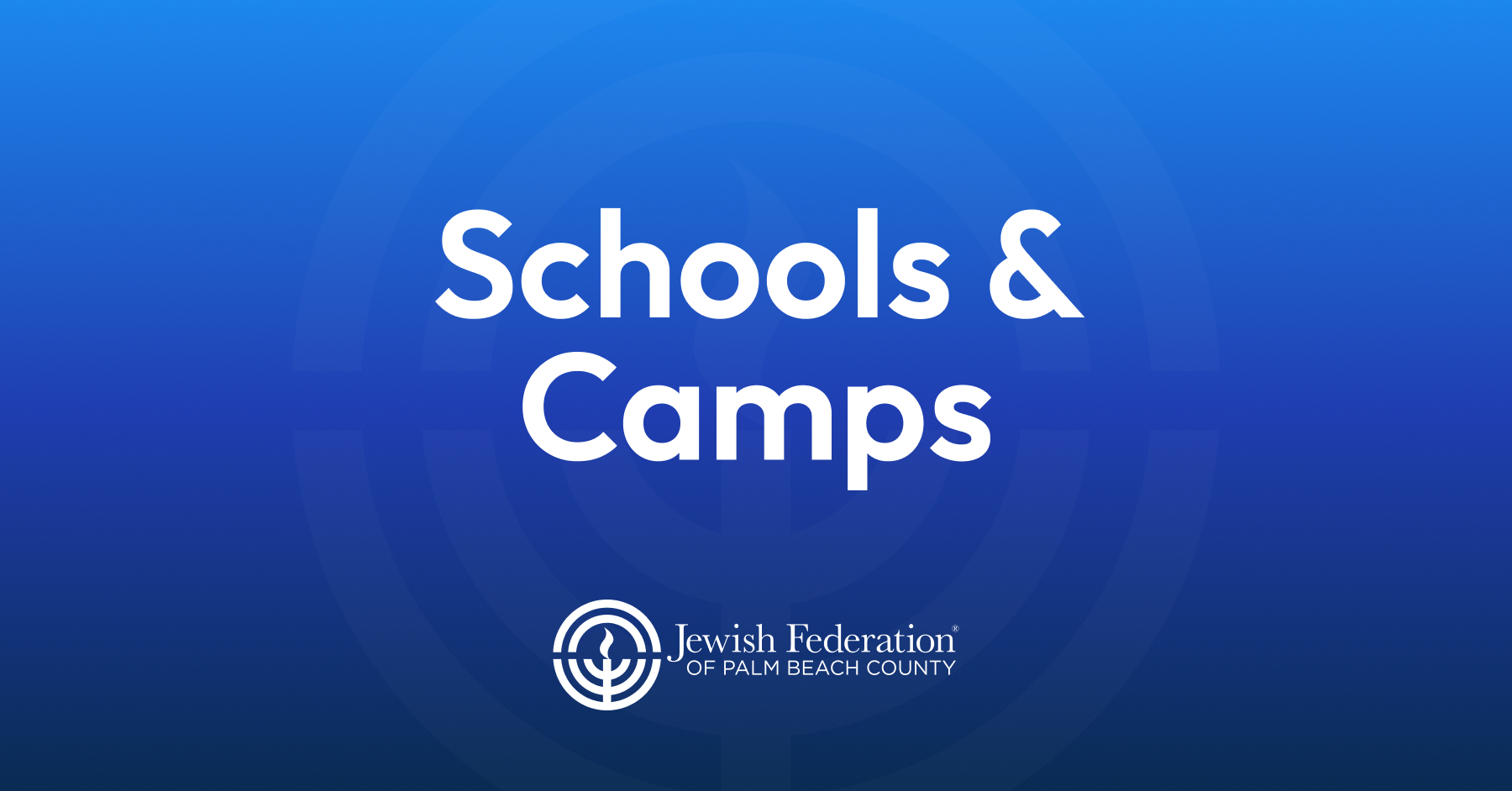 Schools & Camps - Jewish Federation of Palm Beach County