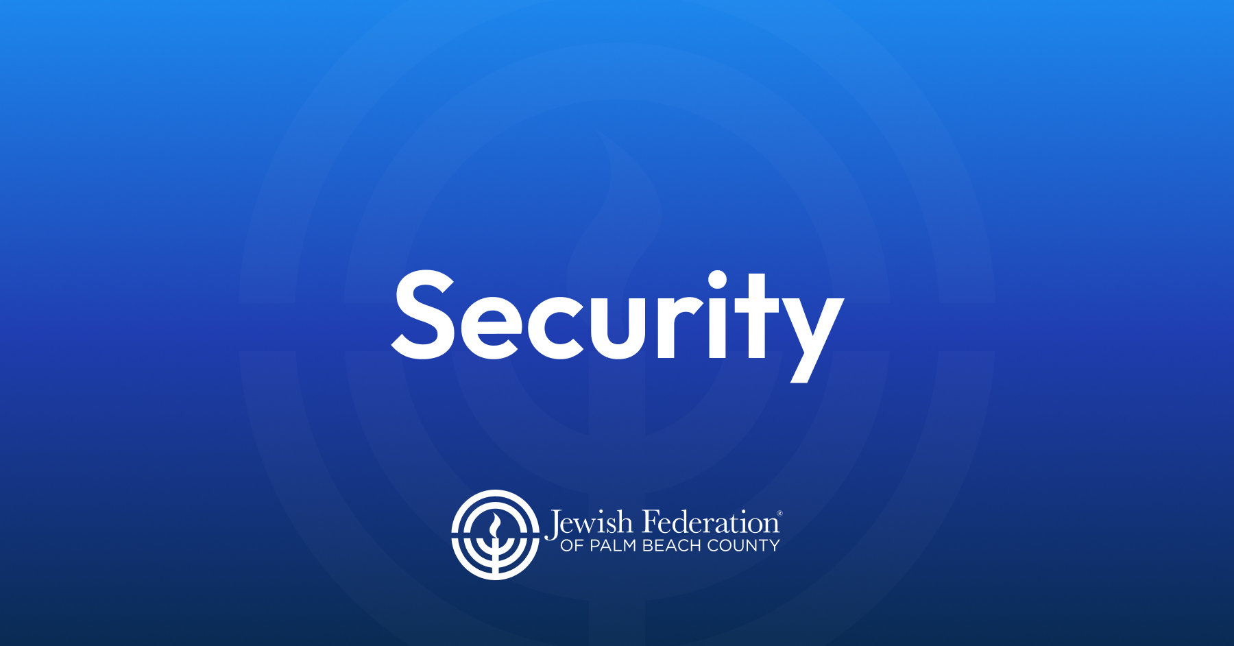 Security - Jewish Federation of Palm Beach County