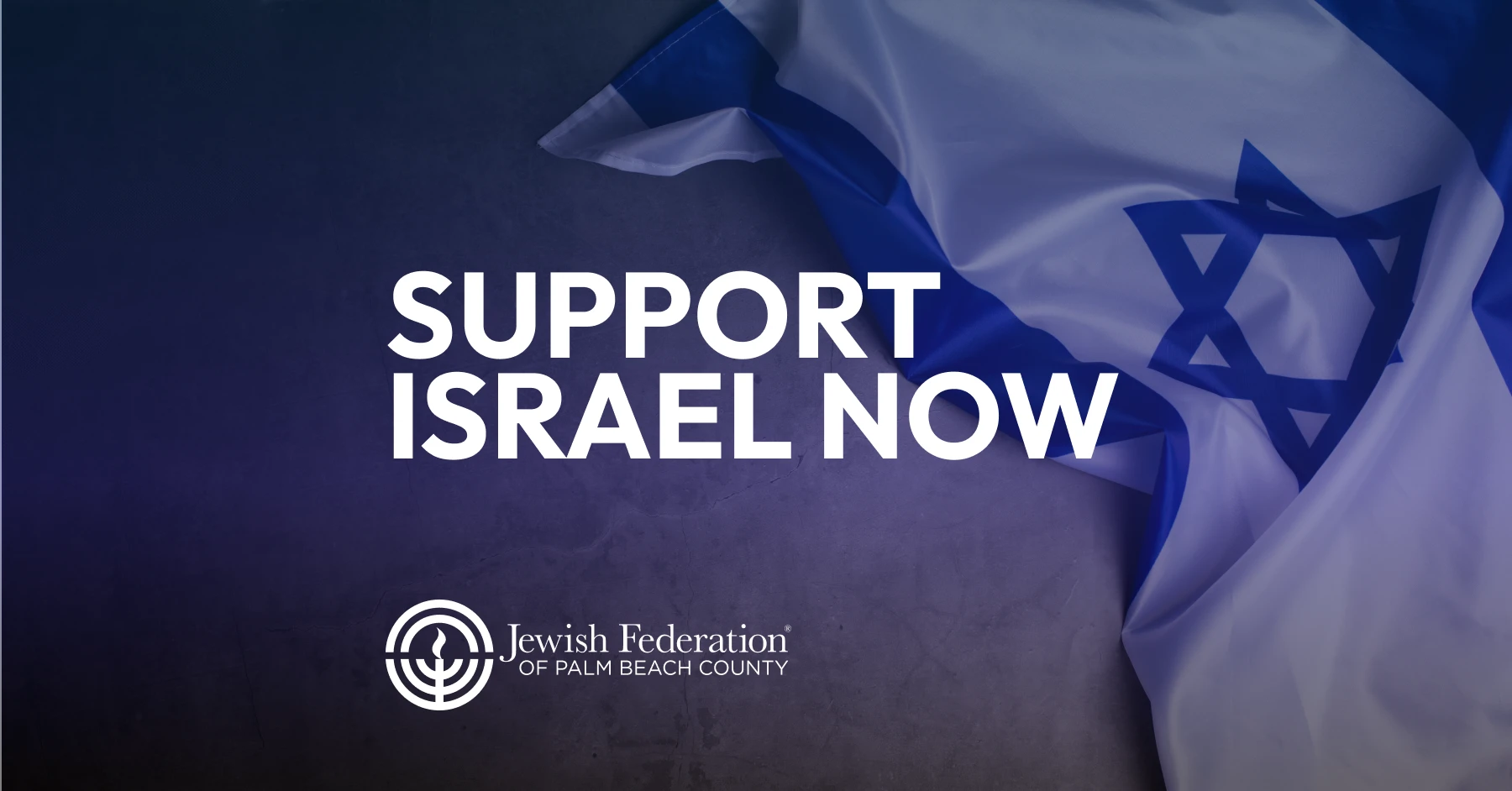 Support Israel Now - Jewish Federation of Palm Beach County